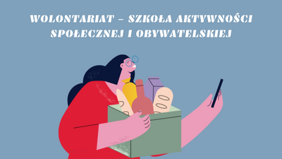 „Wolontariat – szkoła aktywności społecznej i obywatelskiej” - Narodowy ...